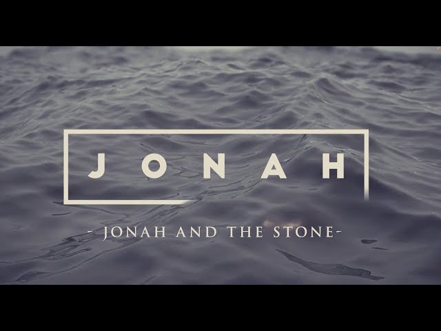 Jonah - Jonah and the Stone - Founded in Truth Fellowship - A Messianic ...