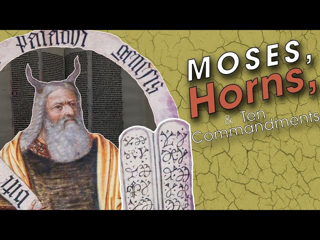 Moses, Horns, and the Ten Commandments - Founded in Truth Fellowship ...