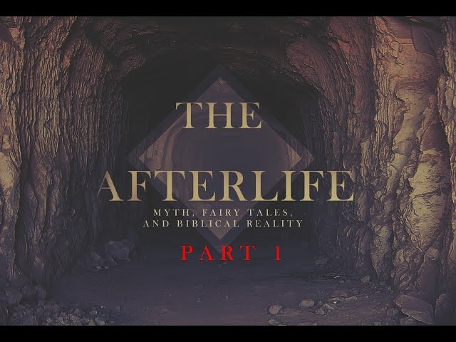 The Afterlife - Part 1 - Founded in Truth Fellowship - A Messianic ...