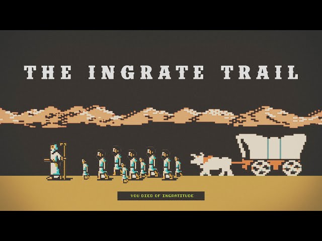The Ingrate Trail - A Sermon About Gratitude - Founded in Truth ...