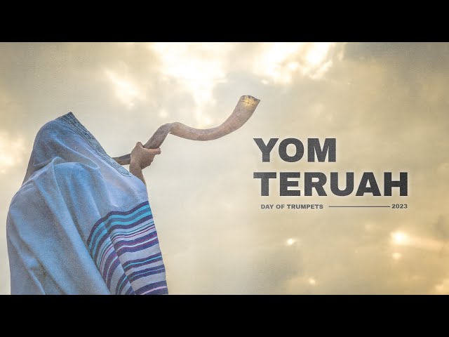 Yom Teruah 2023 - Day of Trumpets • Messianic Rosh Hashana Celebration ...